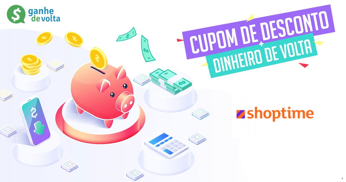 Shoptime: As melhores ofertas e promoções - Ganhe de Volta
